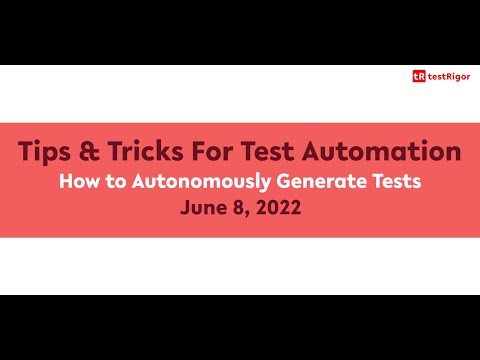 Tips & Tricks - How to Autonomously Generate Tests - testRigor Testing Tool